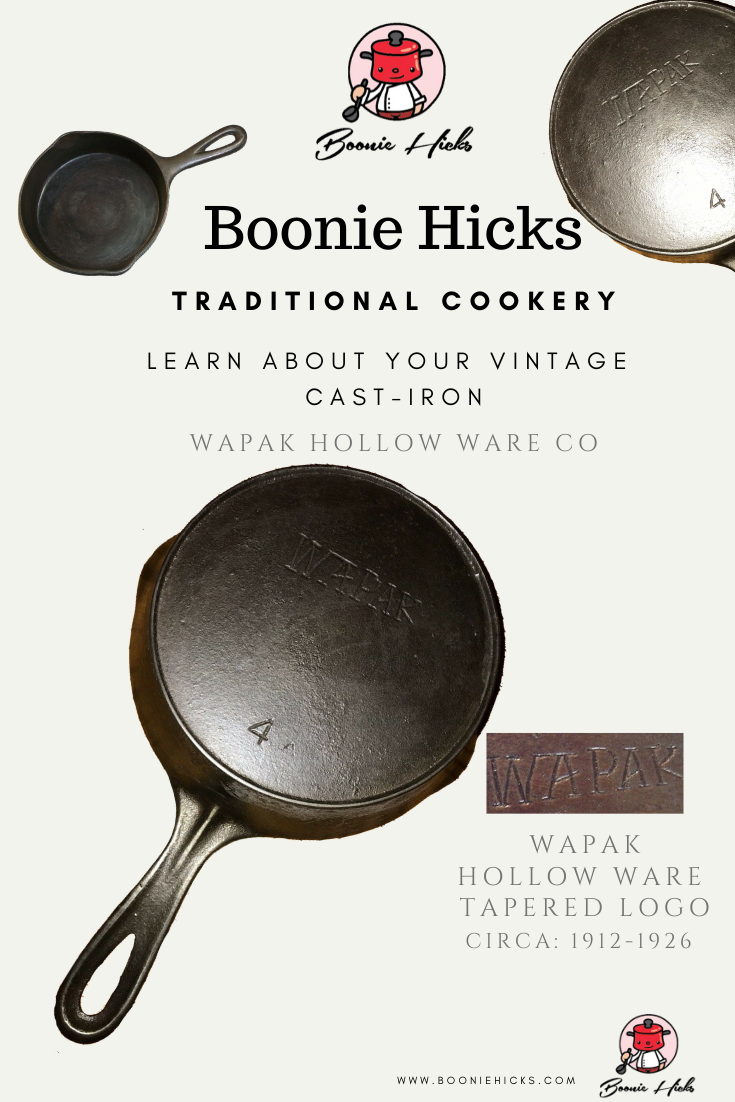 Your Complete Guide To Wapak Cast Iron From Wapak Hollow Ware Co.