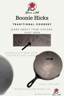 Your Complete Guide To Wapak Cast Iron From Wapak Hollow Ware Co.